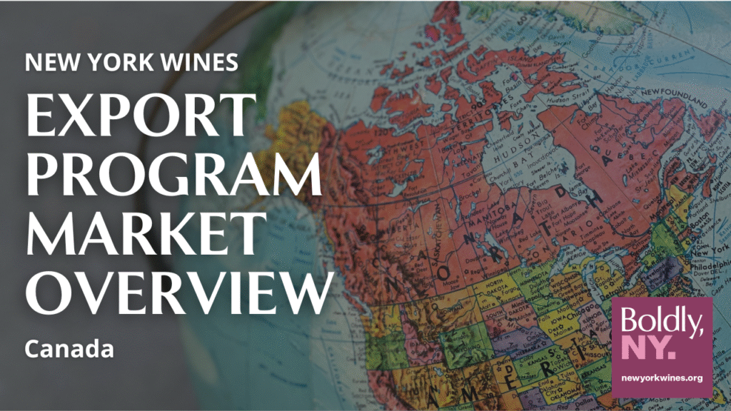 New York Wines Export Program: Canada Market Overview in the Finger ...