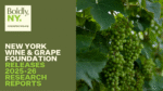 New York Wine & Grape Foundation Releases 2025-2026 Research Reports ...